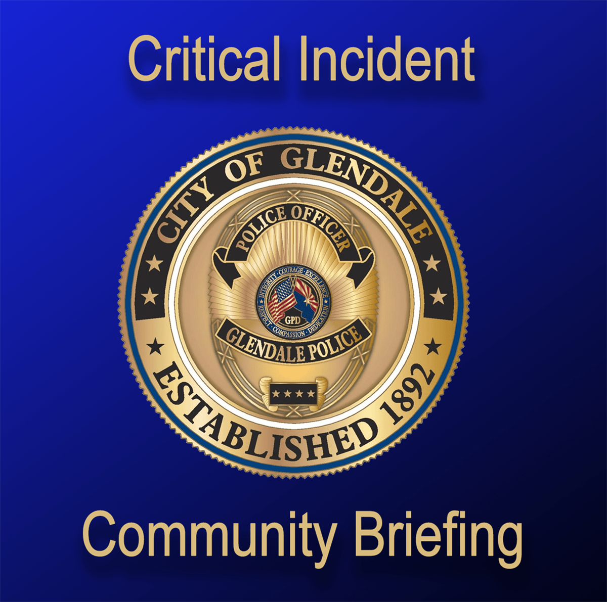 05/09/2021 Critical Incident Briefing | City of Glendale, AZ